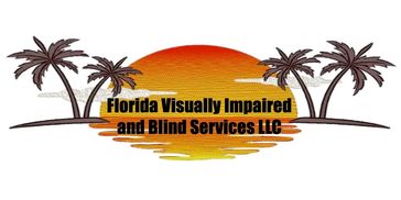 Florida Visually Impaired and Blind Services LLC