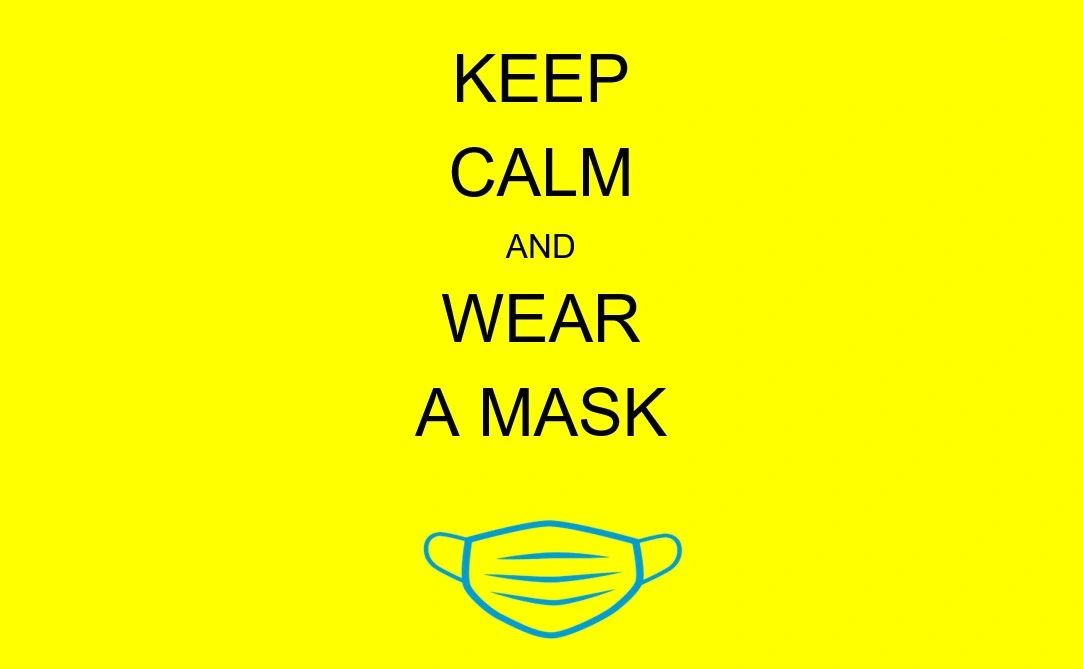 Keep Calm and Wear a Mask