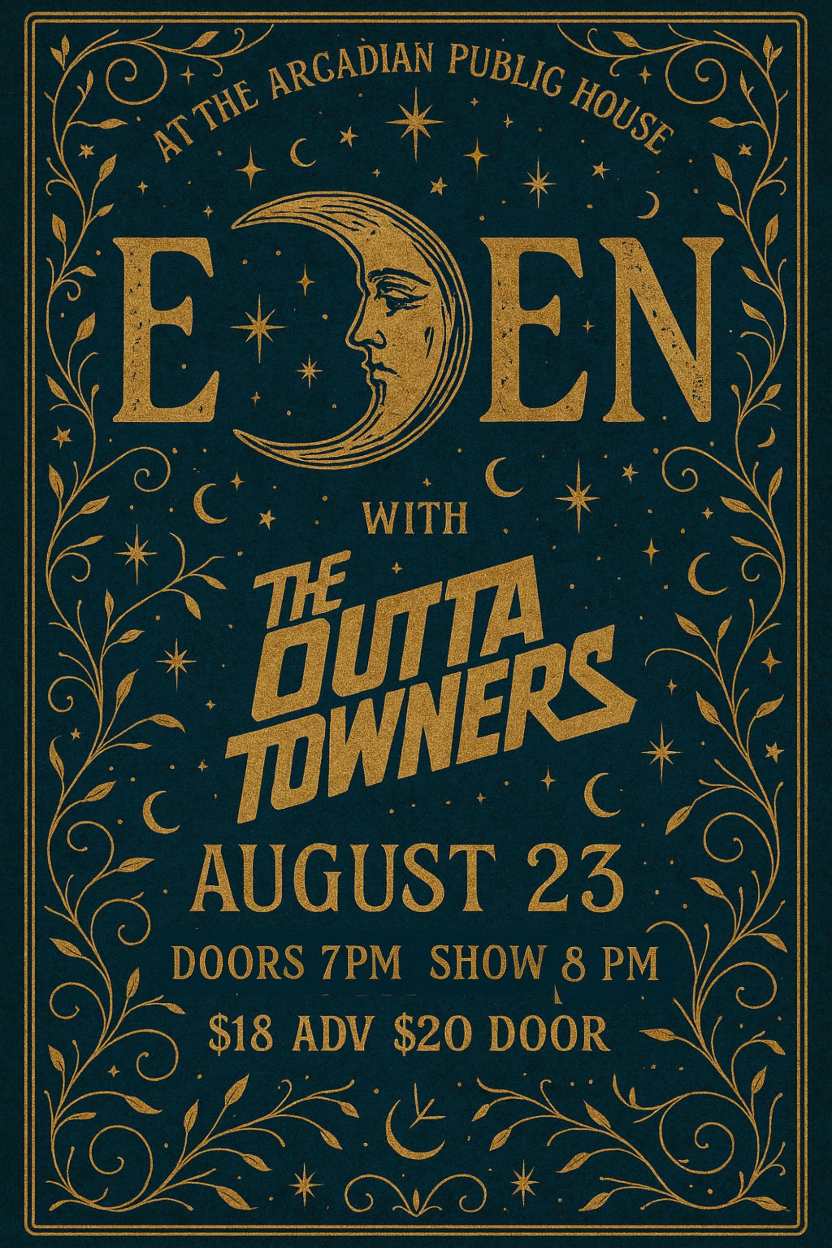 8/23/25: EDEN / THE OUTTATOWNERS