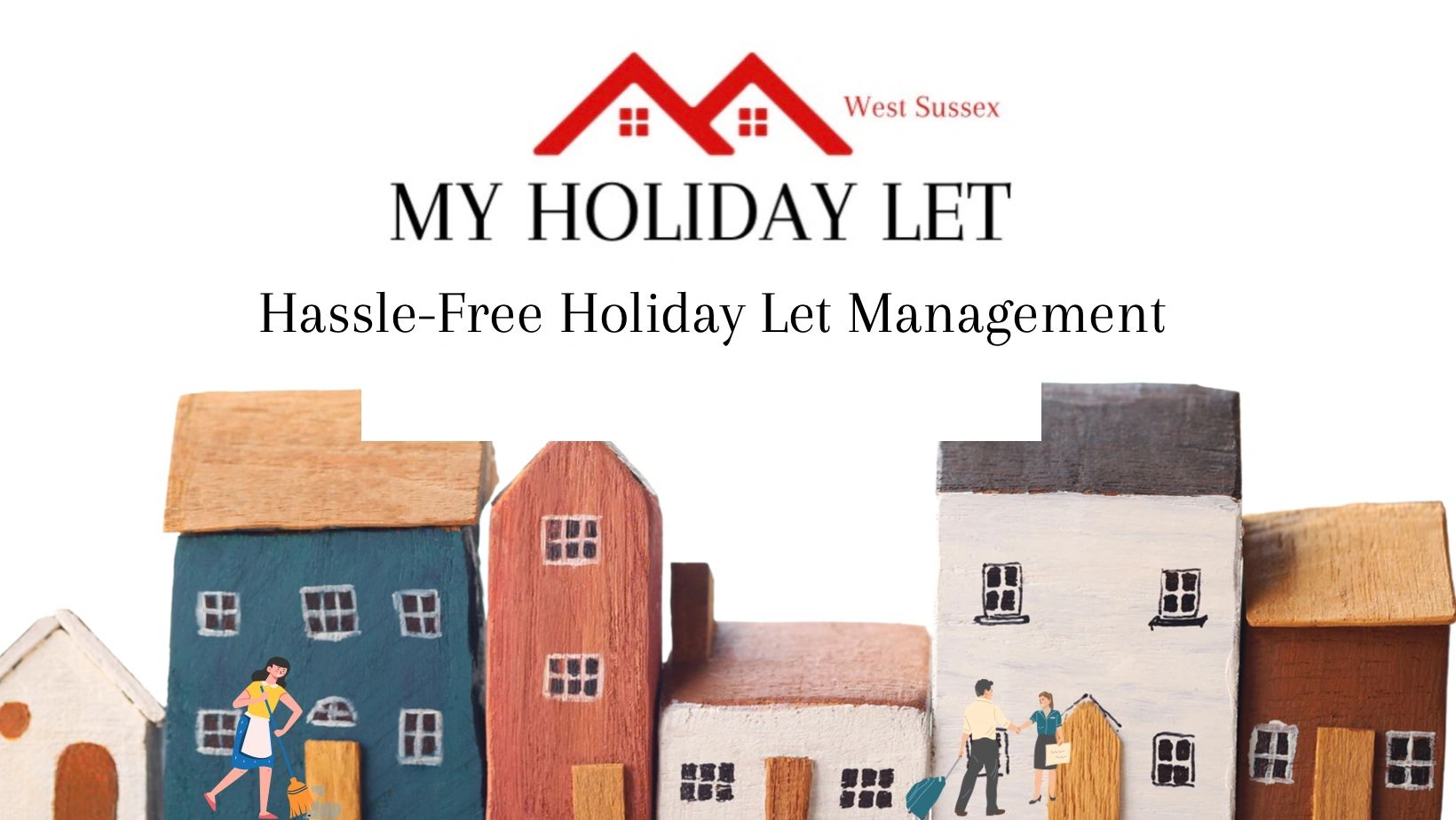 Your Local Holiday Let Management Service | West Sussex