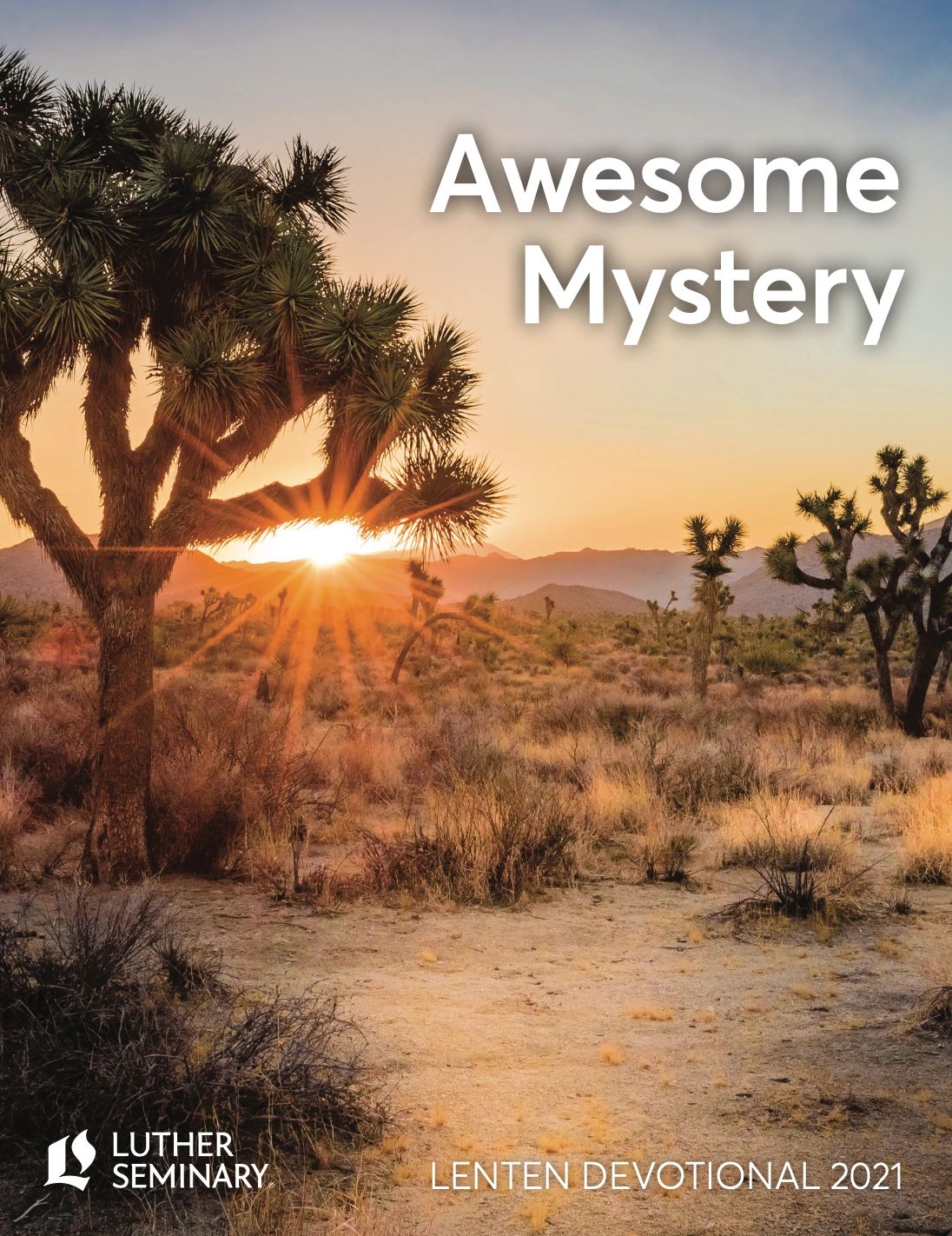 Lenten Devotional, "Tree of Life and Awesome Mystery"
