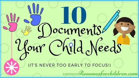 10 Documents Your Child Needs