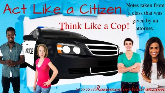 Act Like a Citizen, Think Like a Cop