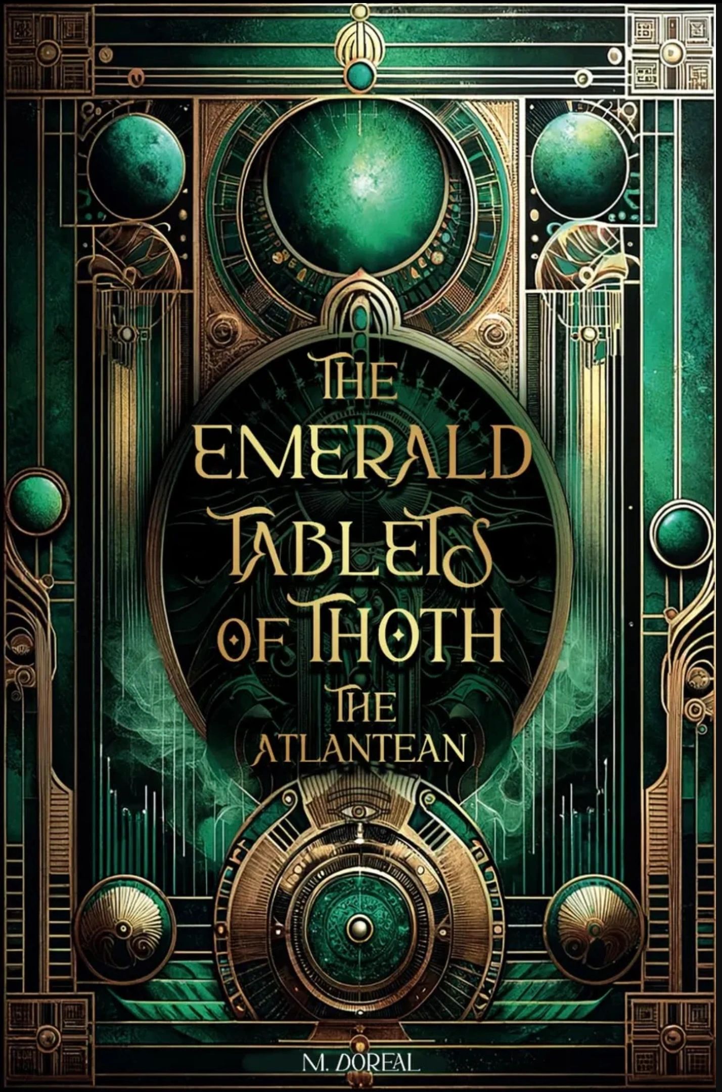 The Emerald Tablets of Thoth the Atlantean: Aeon: Thelete.