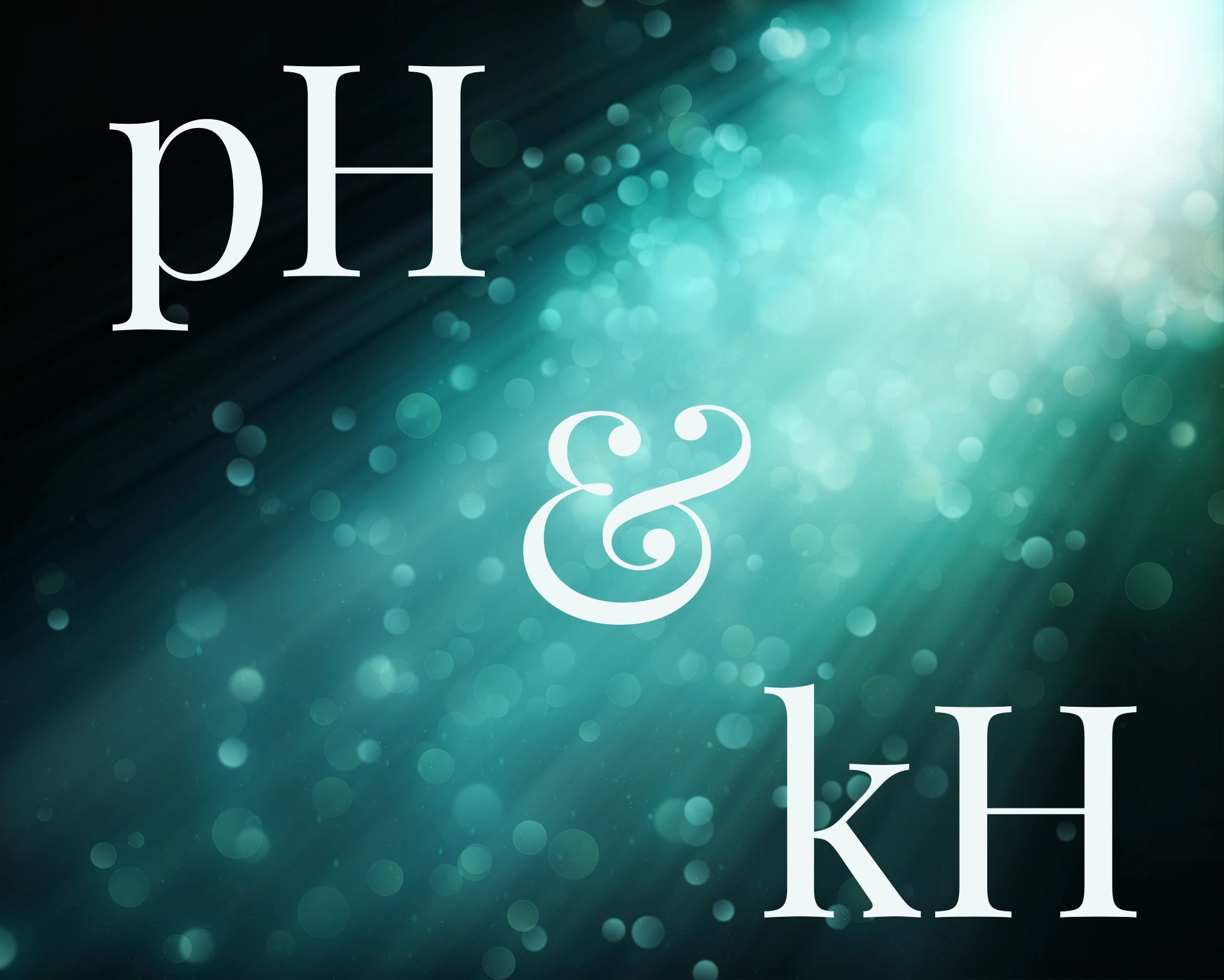 Understanding pH & kH