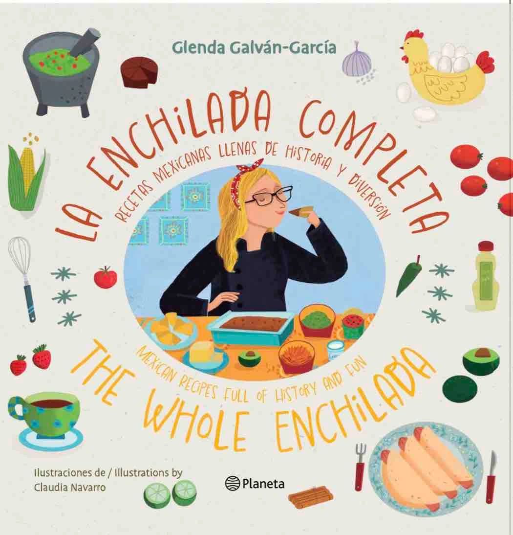 Whole Enchilada Cookbook