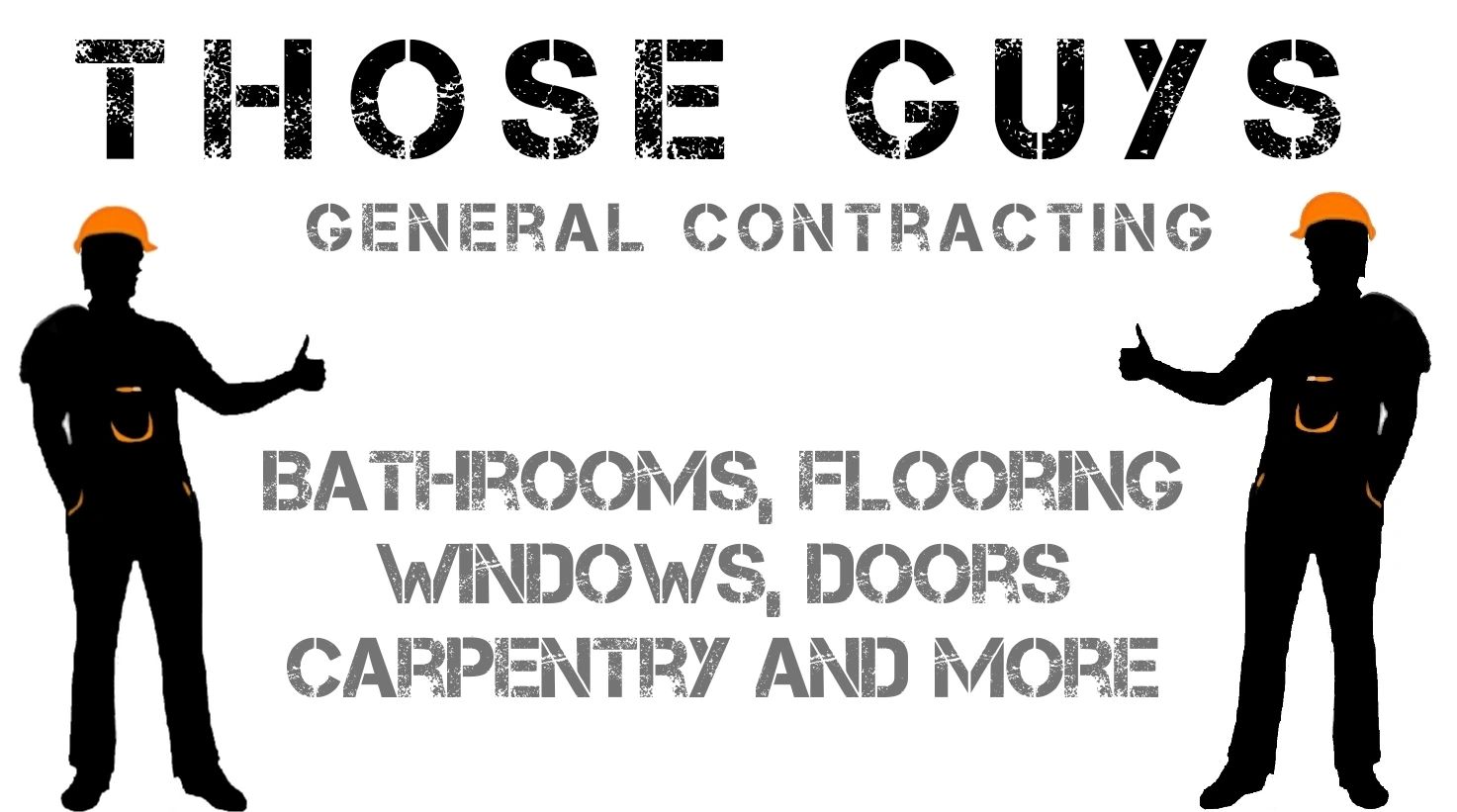 Those Guys General Contracting - Contact, Those Guys
