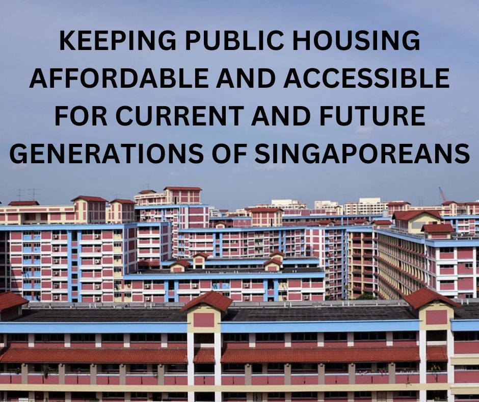 Affordable and Accessible Public Housing for Singaporeans