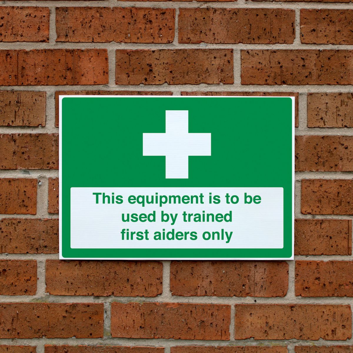 This Equipment Is To Be Used By Trained First Aiders Only Sign