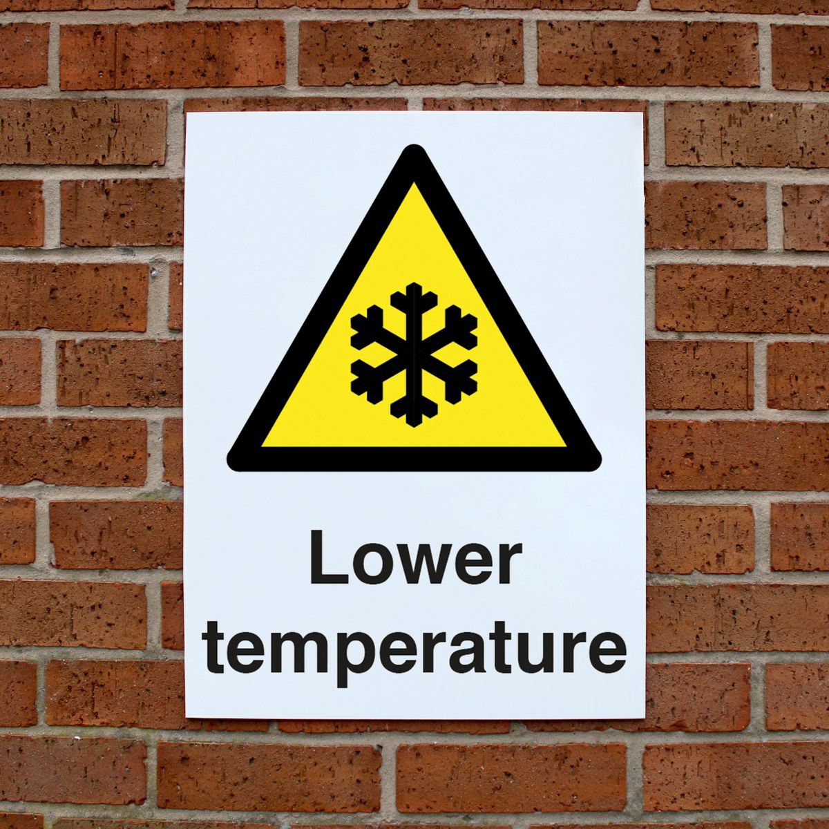 Lower Temperature Signage