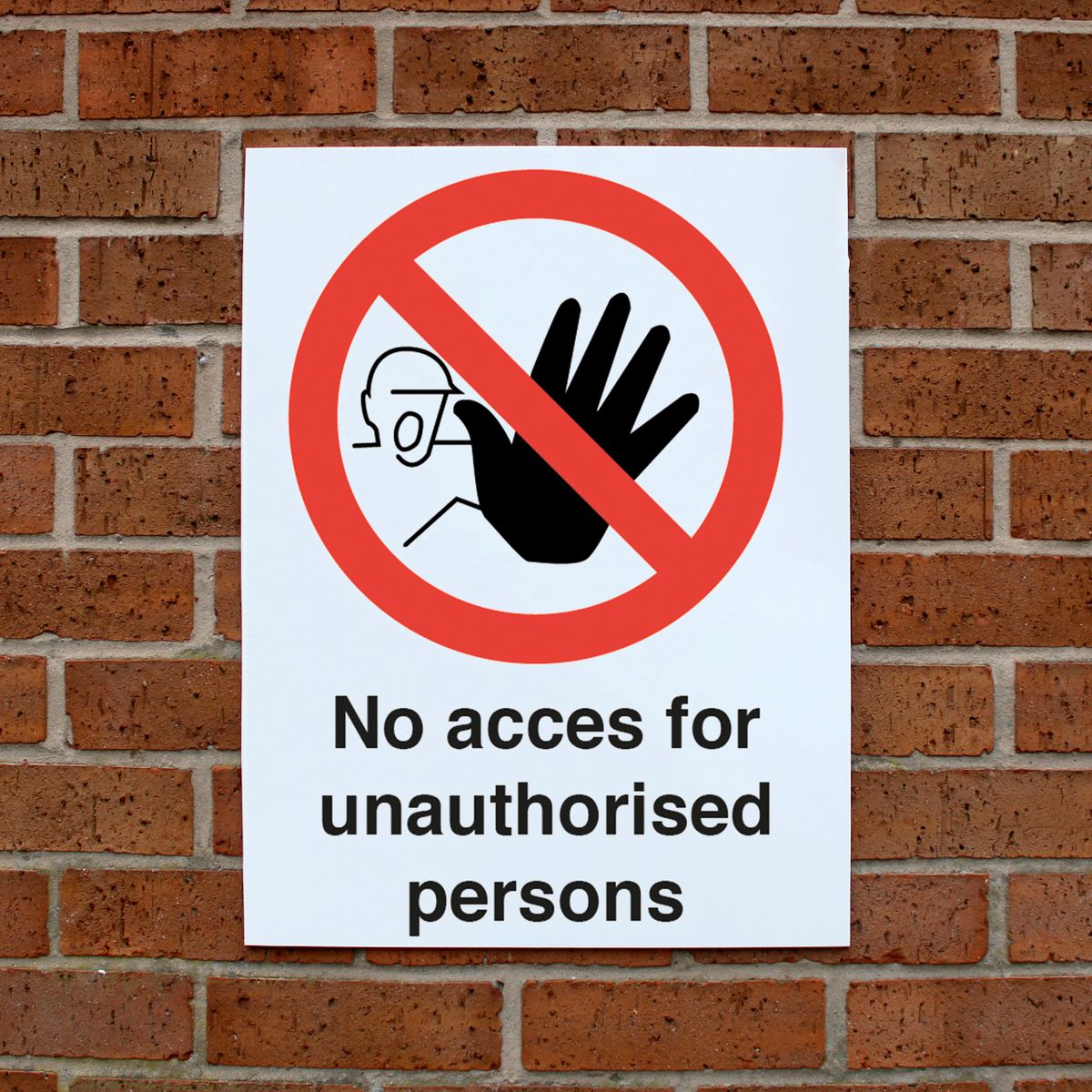 No Access for Unauthorised Persons Signage