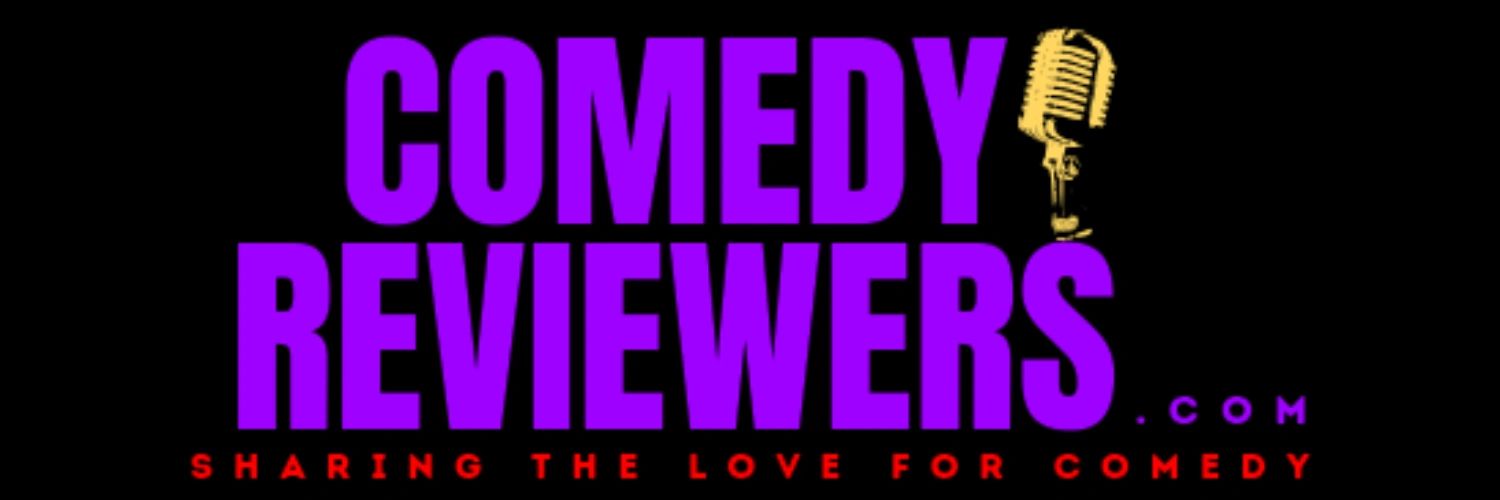 COMEDY REVIEWERS Reviews Events Venues Comedians comedy-reviewers-reviews-events-venues-comedians