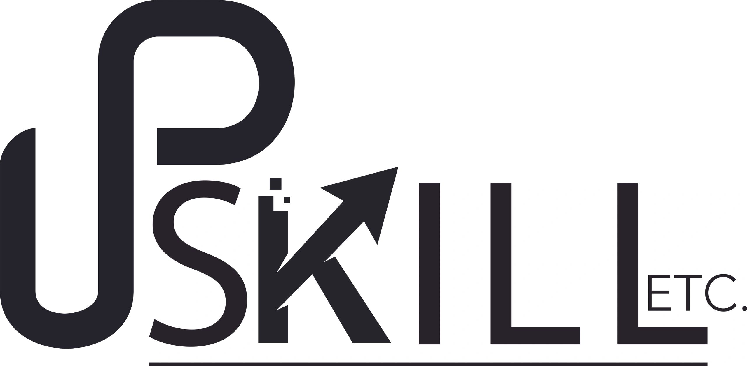 Upskill etc.
