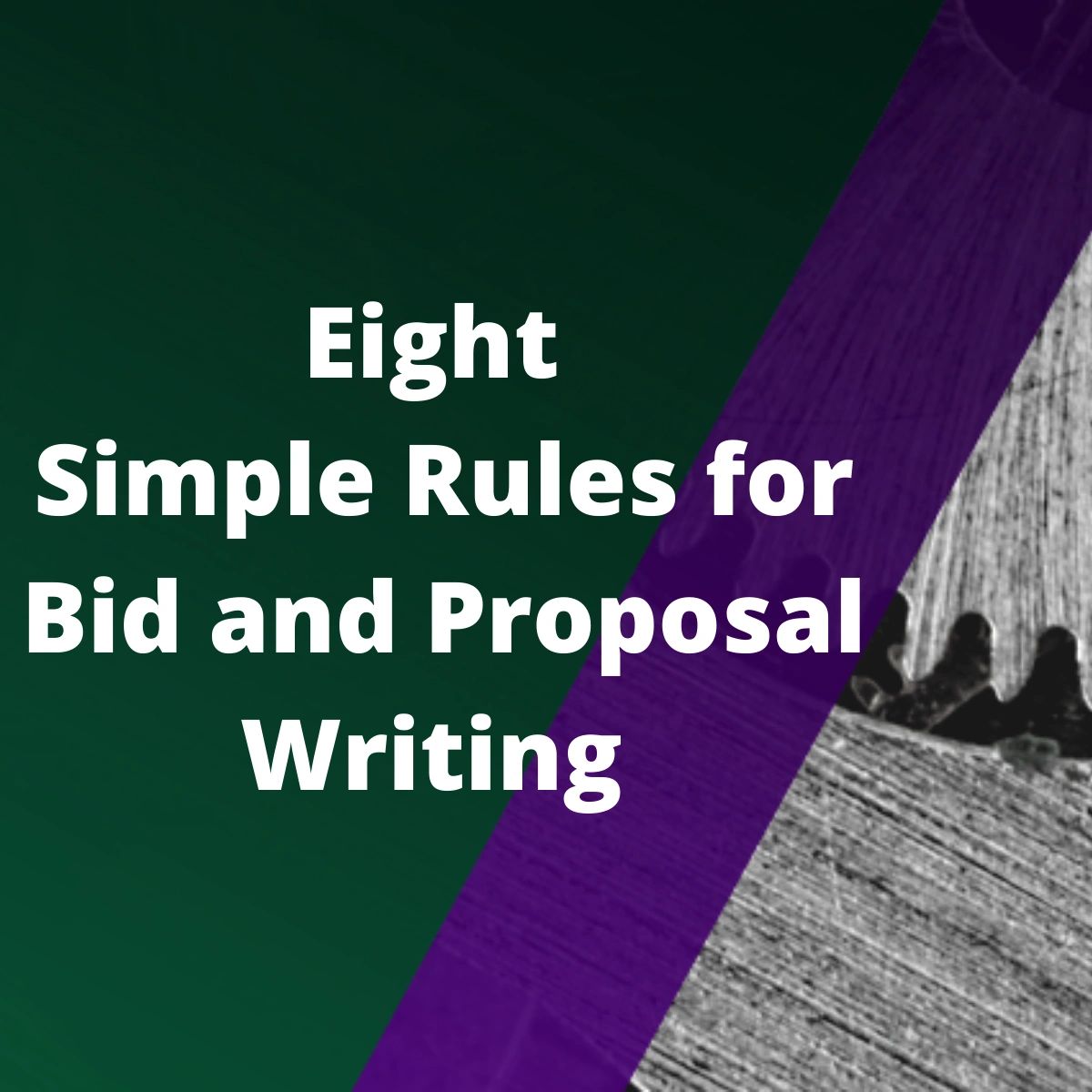 Eight Simple Rules for Bid and Proposal Writing