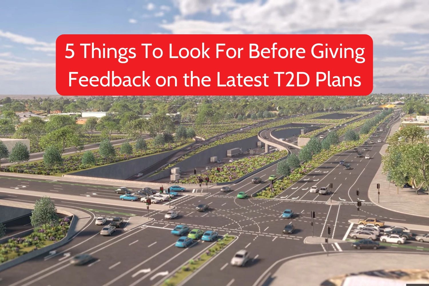 5 Things To Look For Before Giving Feedback on the T2D Plans