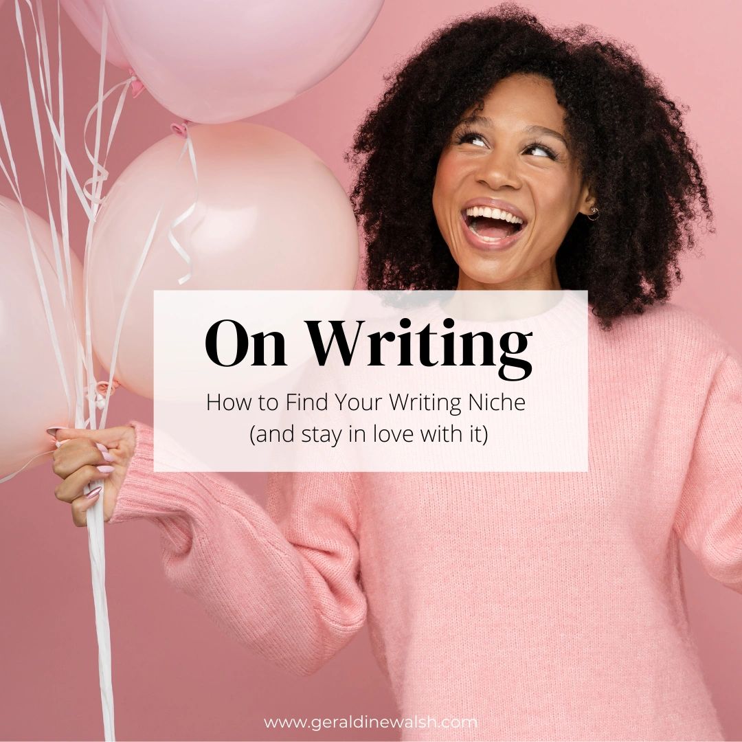 How to Find Your Writing Niche (and stay in love with it)