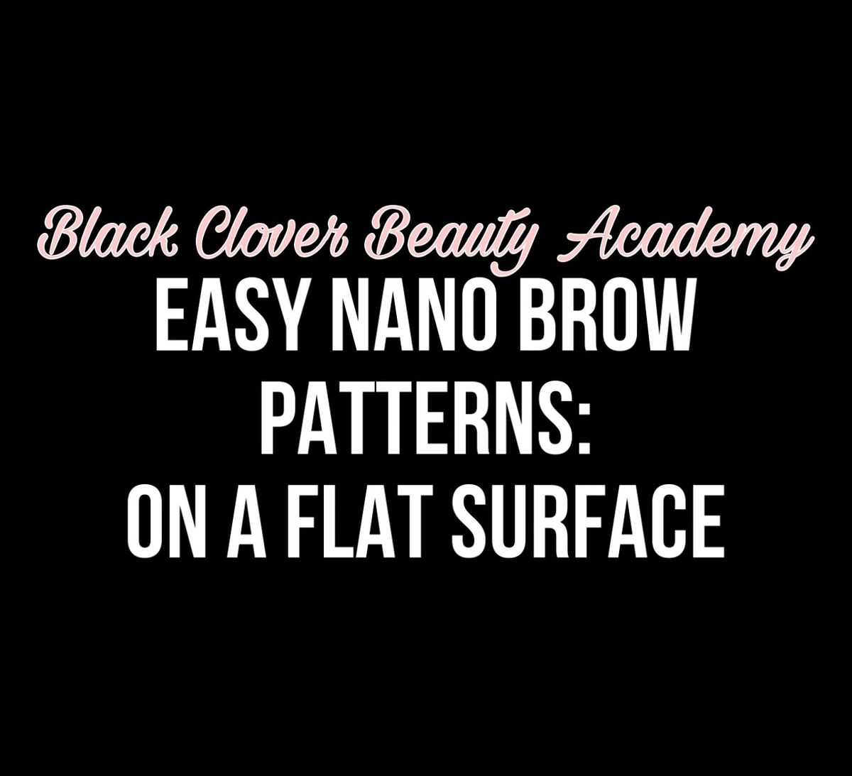 Easy Nano Brow Patterns On A Flat Surface
