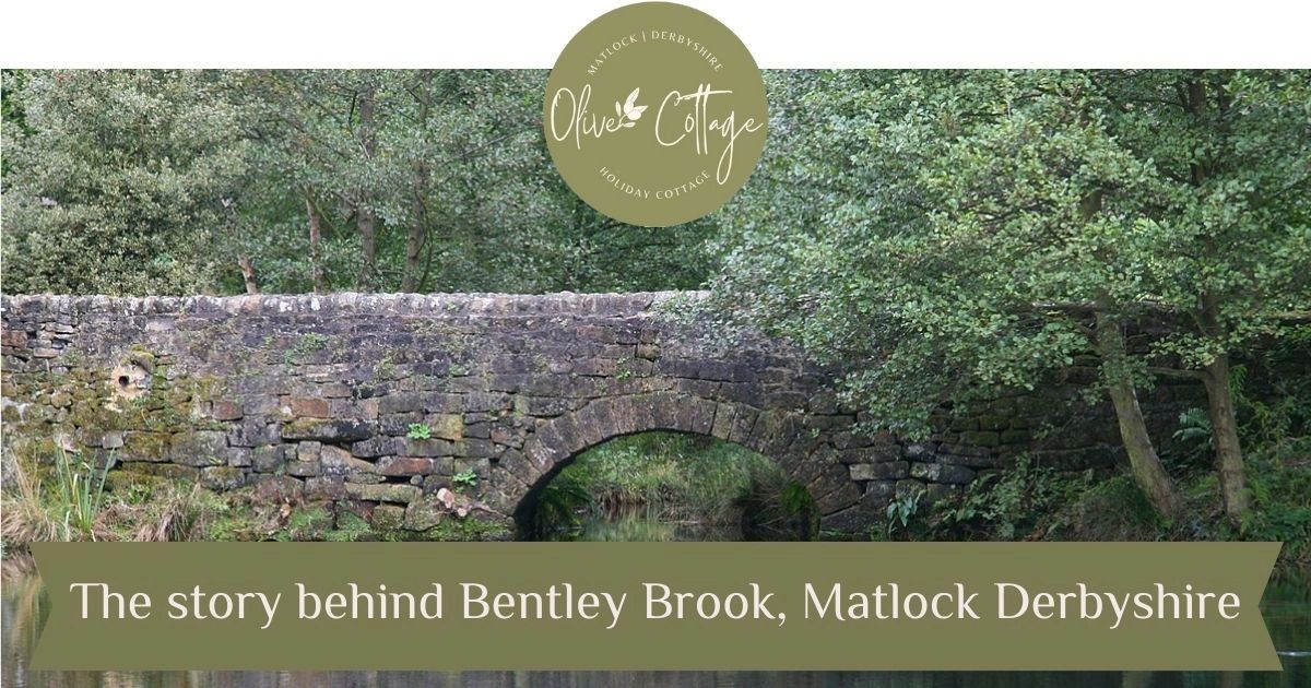 The Story Behind Bentley Brook, Matlock