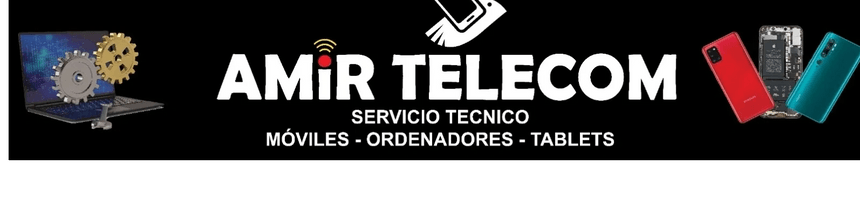 Reparación De Teléfonos Móviles I Ordenadores - Amir telecom