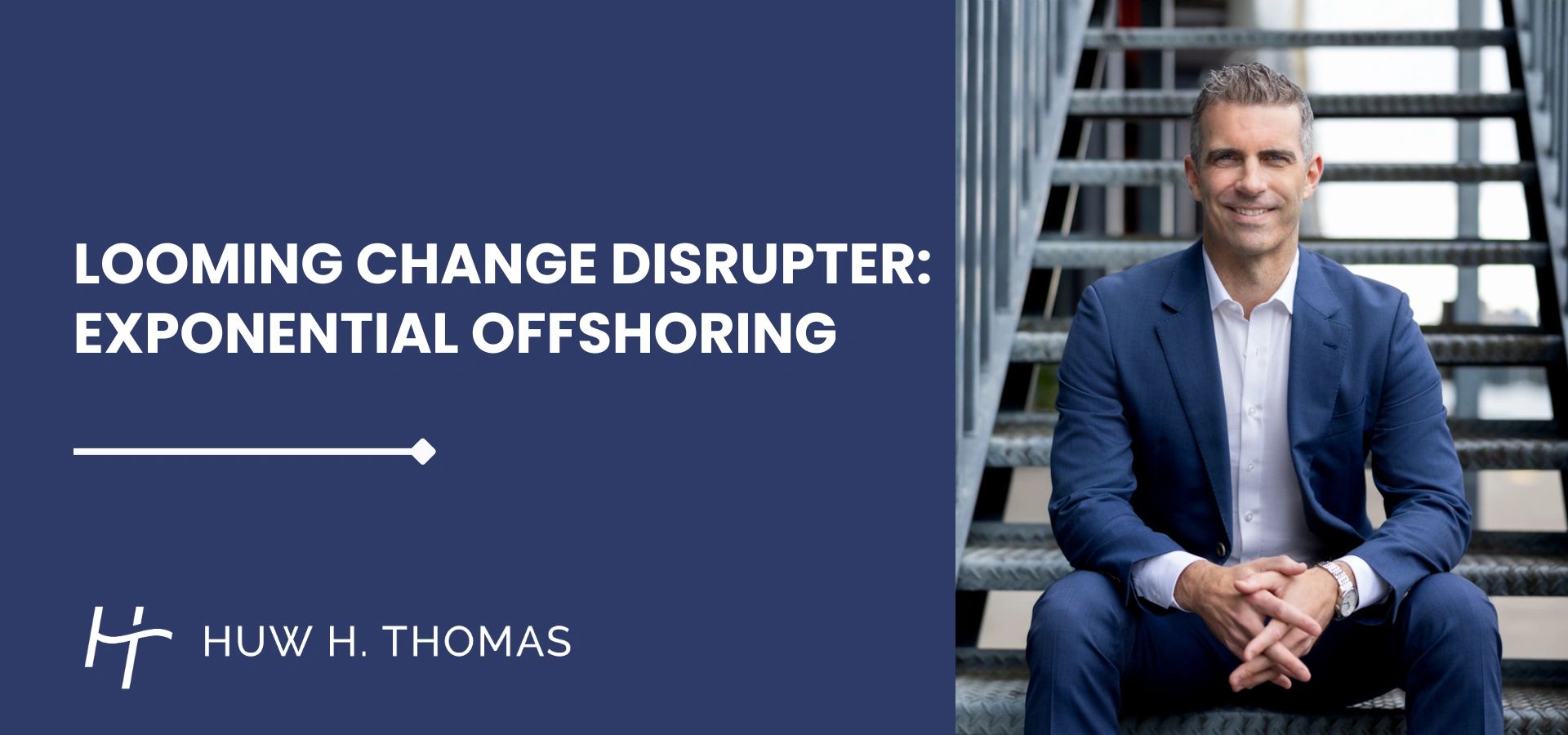 Looming change disrupter: exponential offshoring