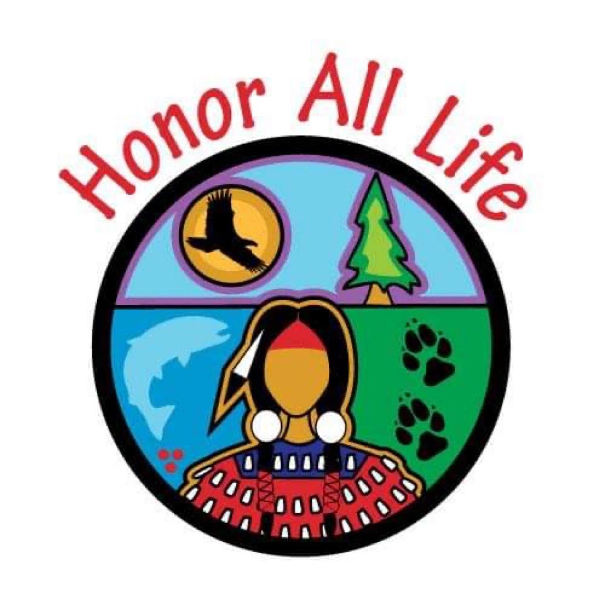 Honor All Life