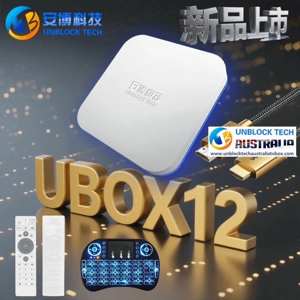 2025 Unblock Tech Australia 安博澳洲最新的安博第十二代 UB12 电视盒子