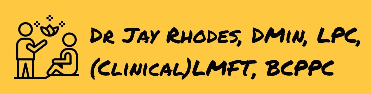 Dr Jay Rhodes, LPC, (Clinical)LMFT, BCPPC