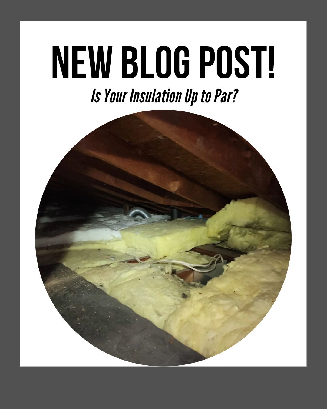 How to Check Your Attic and Crawl Space Insulation and Condition