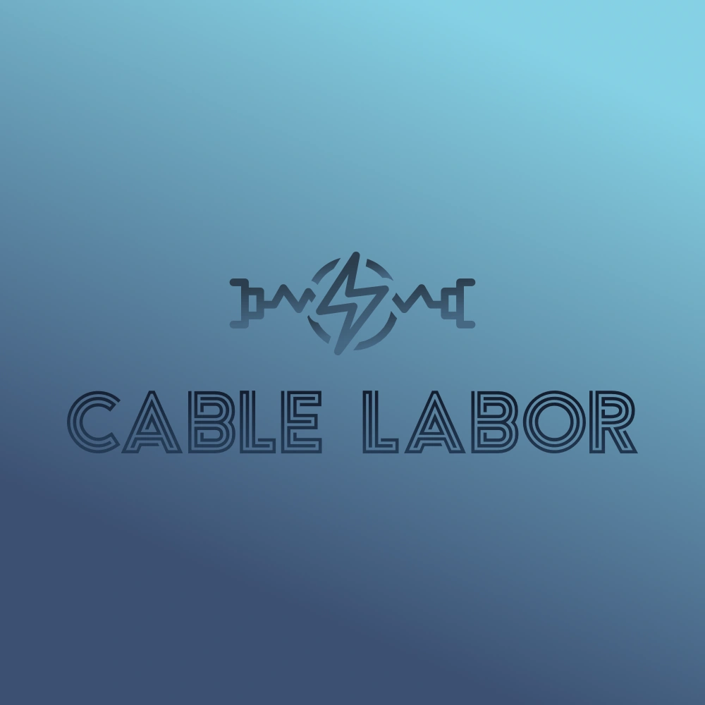 Cable Labor