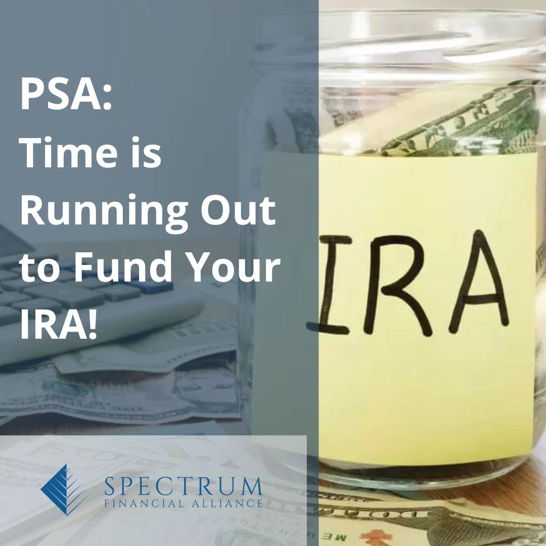 PSA: Time is Running Out to Fund Your IRA
