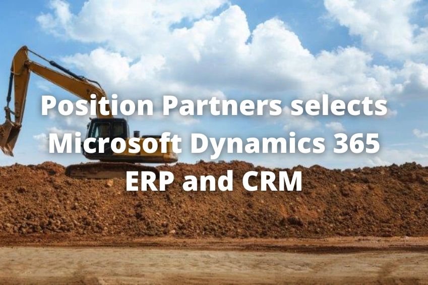 Position Partners selects Dynamics 365 ERP, CRM Field Svc & Sales