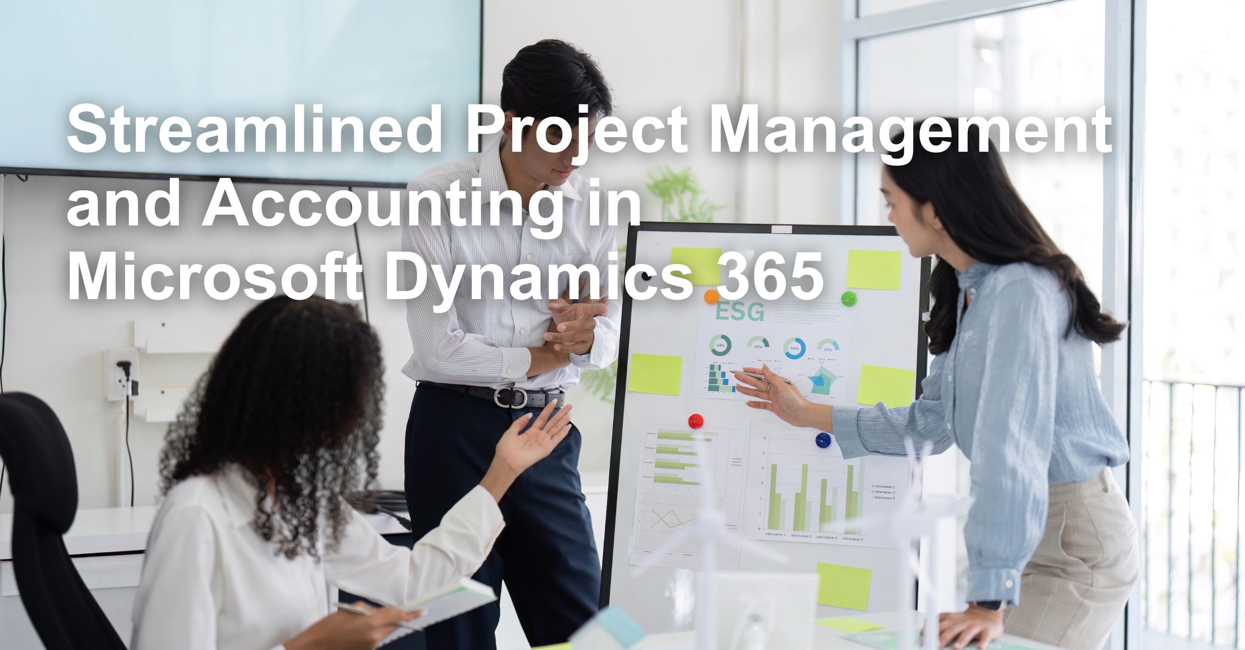 Streamlined Project Management and Accounting in Dynamics 365