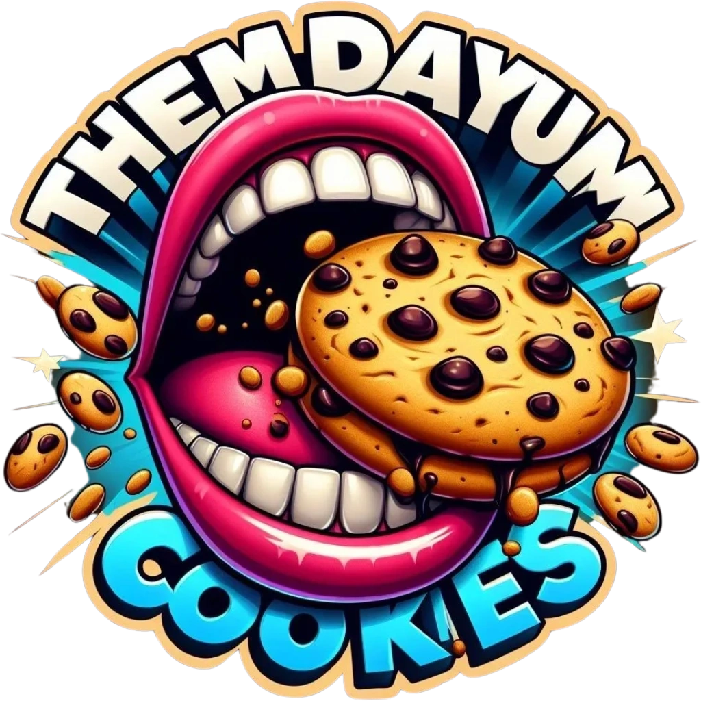 Them Dayum Cookies!