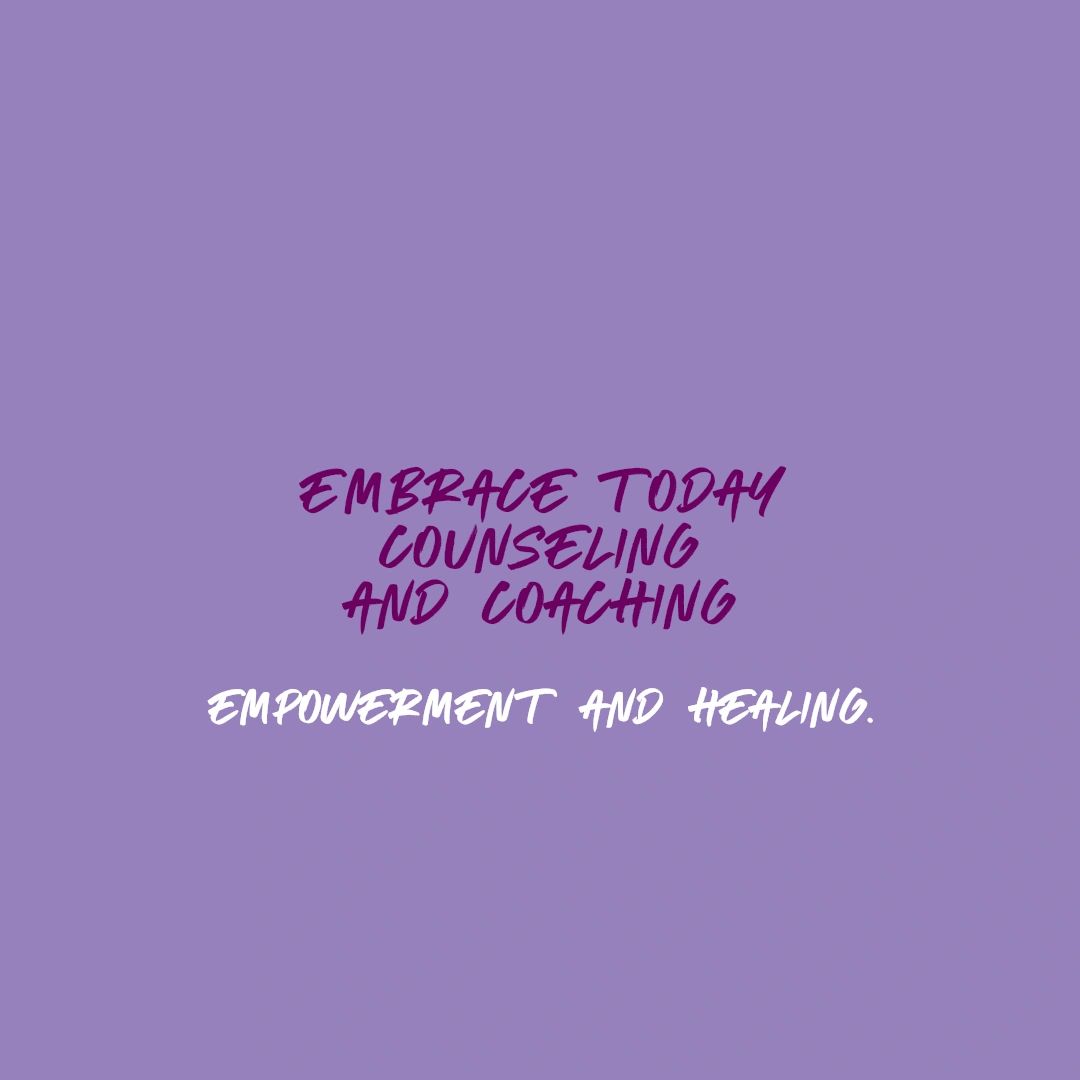 Embrace Today Counseling and Coaching