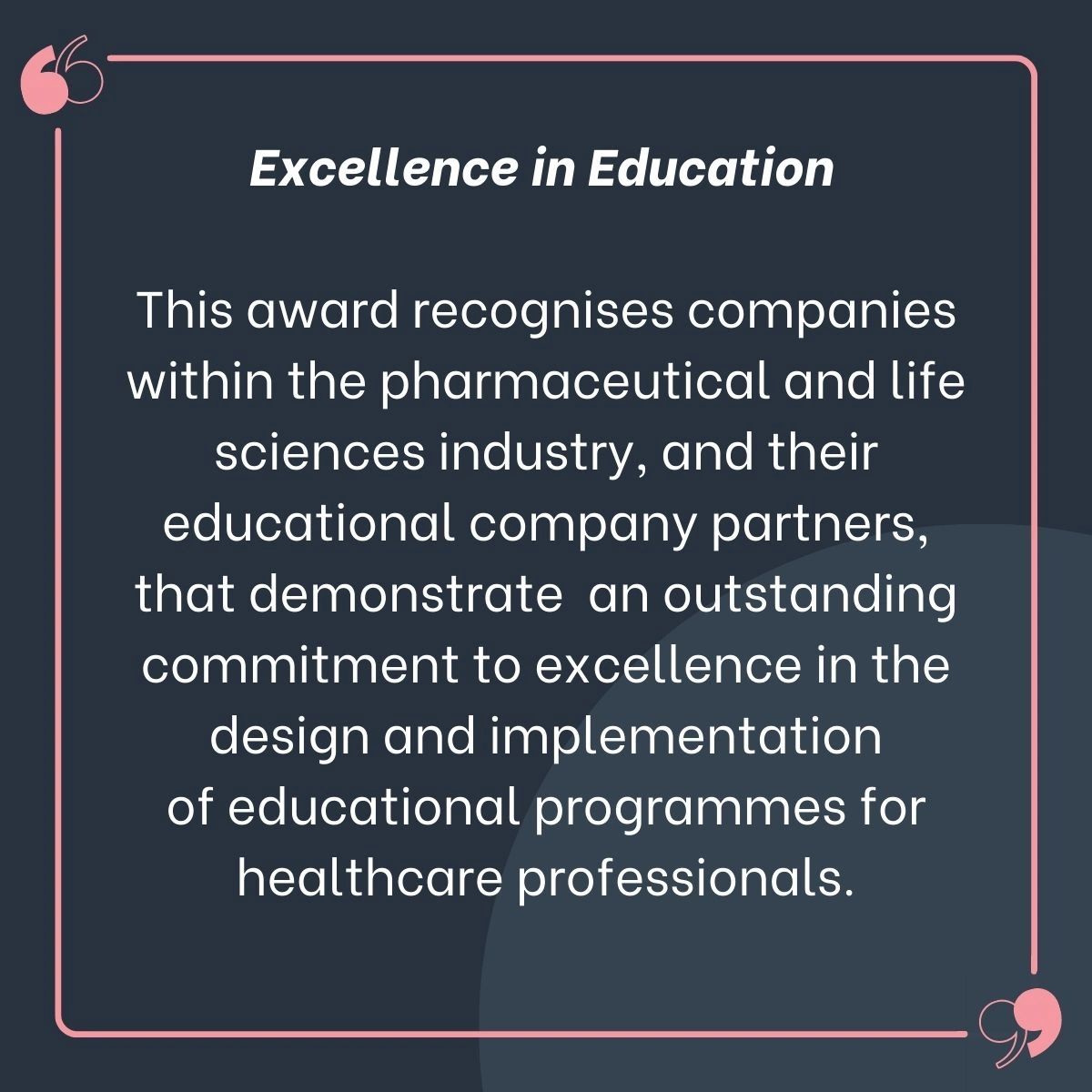 Demonstrating excellence in education for HCPs