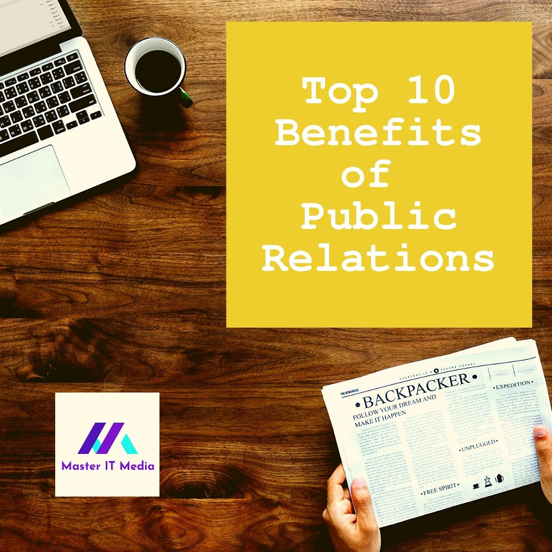 Top 10 Benefits of Public Relations