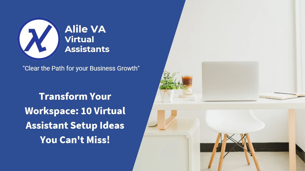 10 Best Virtual Assistant Workspace Set-Up Ideas