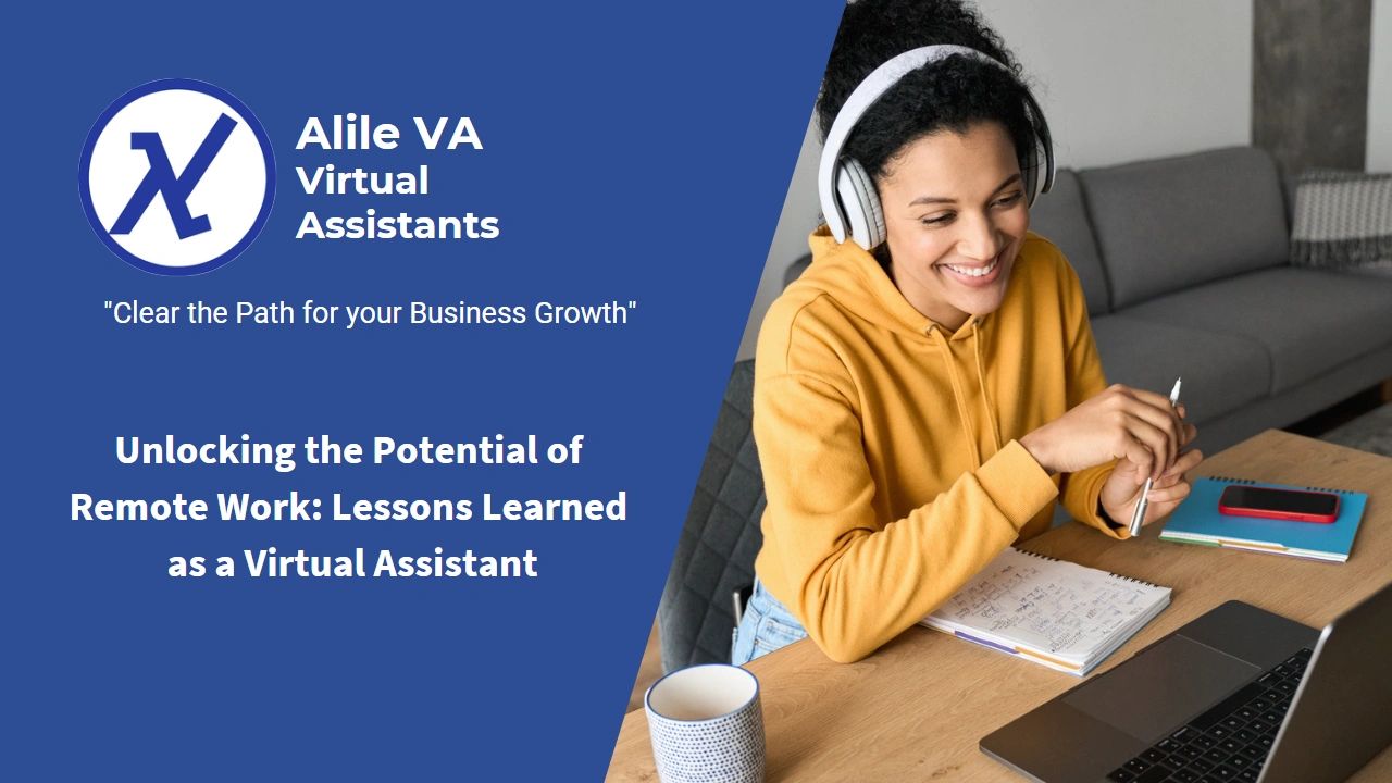 Unlocking the Potential of Remote Work: Lessons Learned as a VA