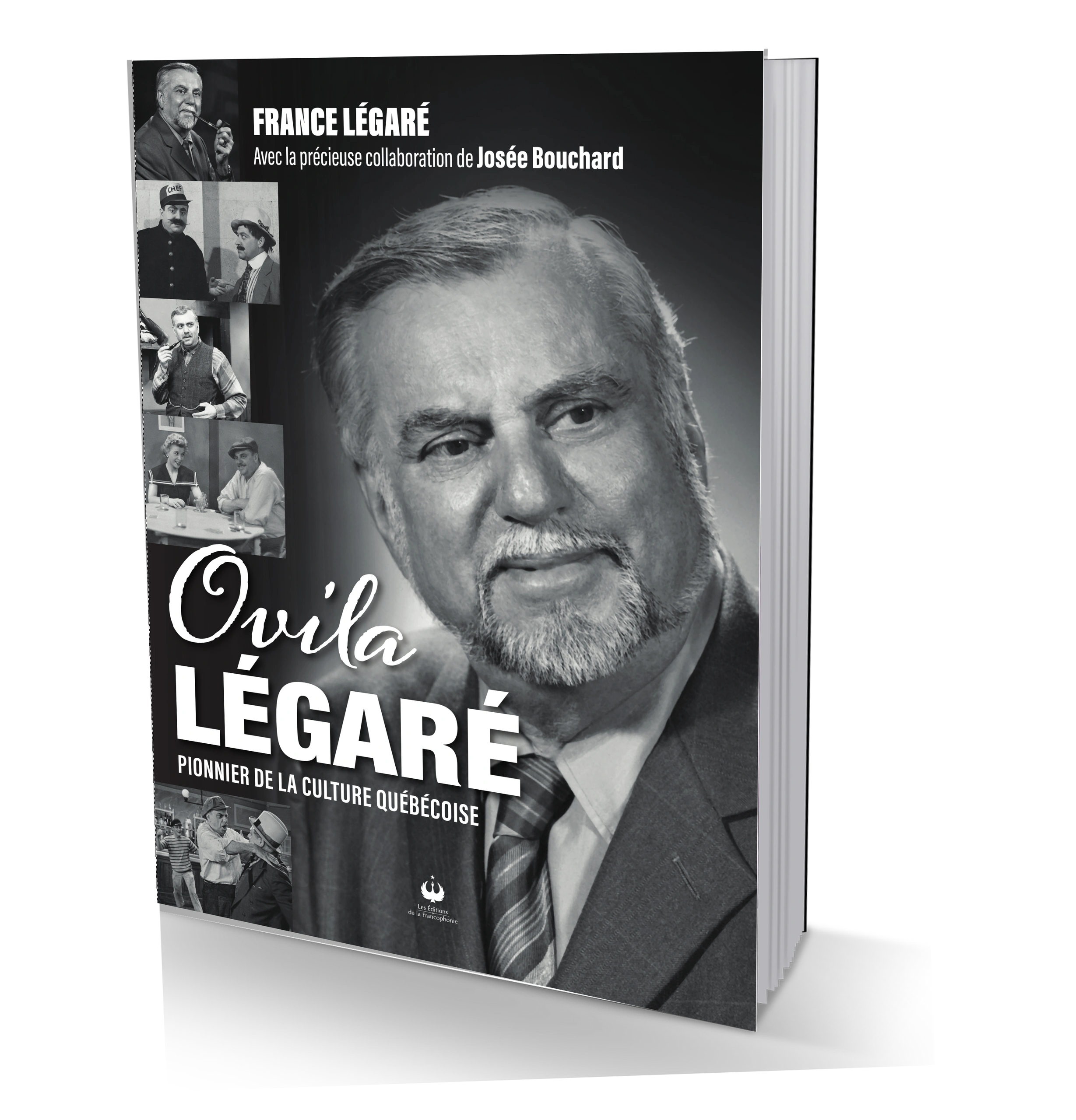Biographie Ovila Légaré – Lancement 2025