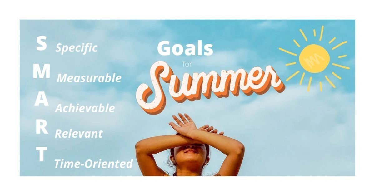 SMART Goals for Summer