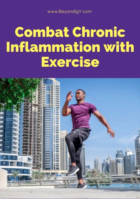 Combat Chronic Inflammation with Exercise