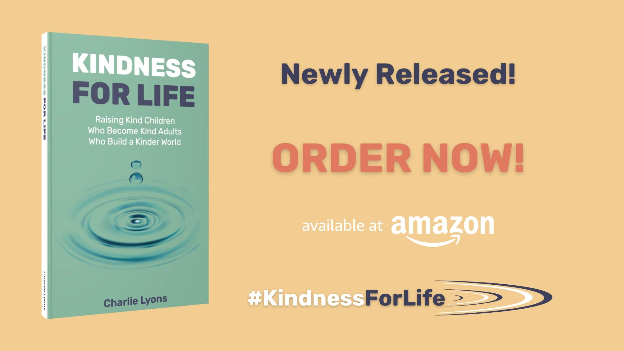 Kindness For Life: A New Book About Raising Kind Children