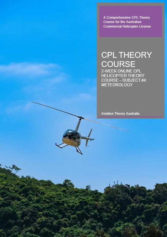 Meteorology: 2-Week Online Helicopter Theory Course (CPL Subject 4)