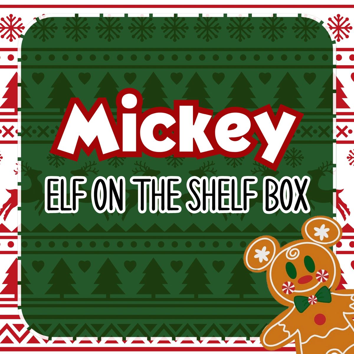 Mickey ELF on the shelf box