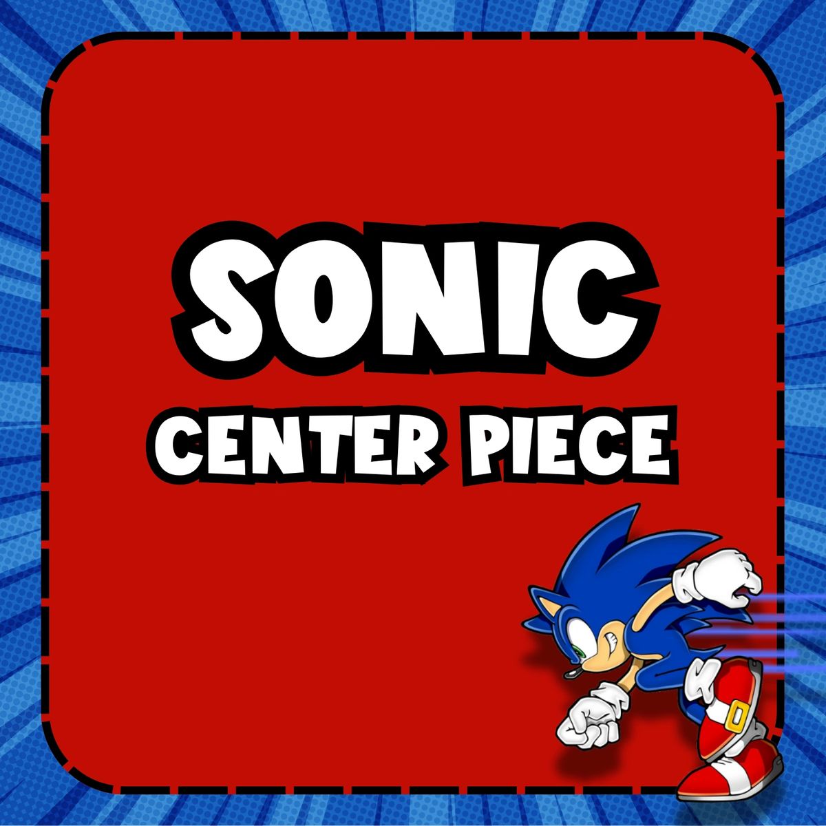 SONIC Center Piece
