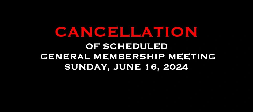 EVENT UPDATE: June General Membership Meeting Canceled