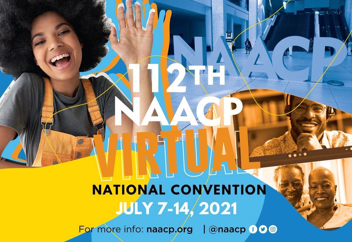 112th NAACP VIRTUAL NATIONAL CONVENTION - REGISTER TODAY!
