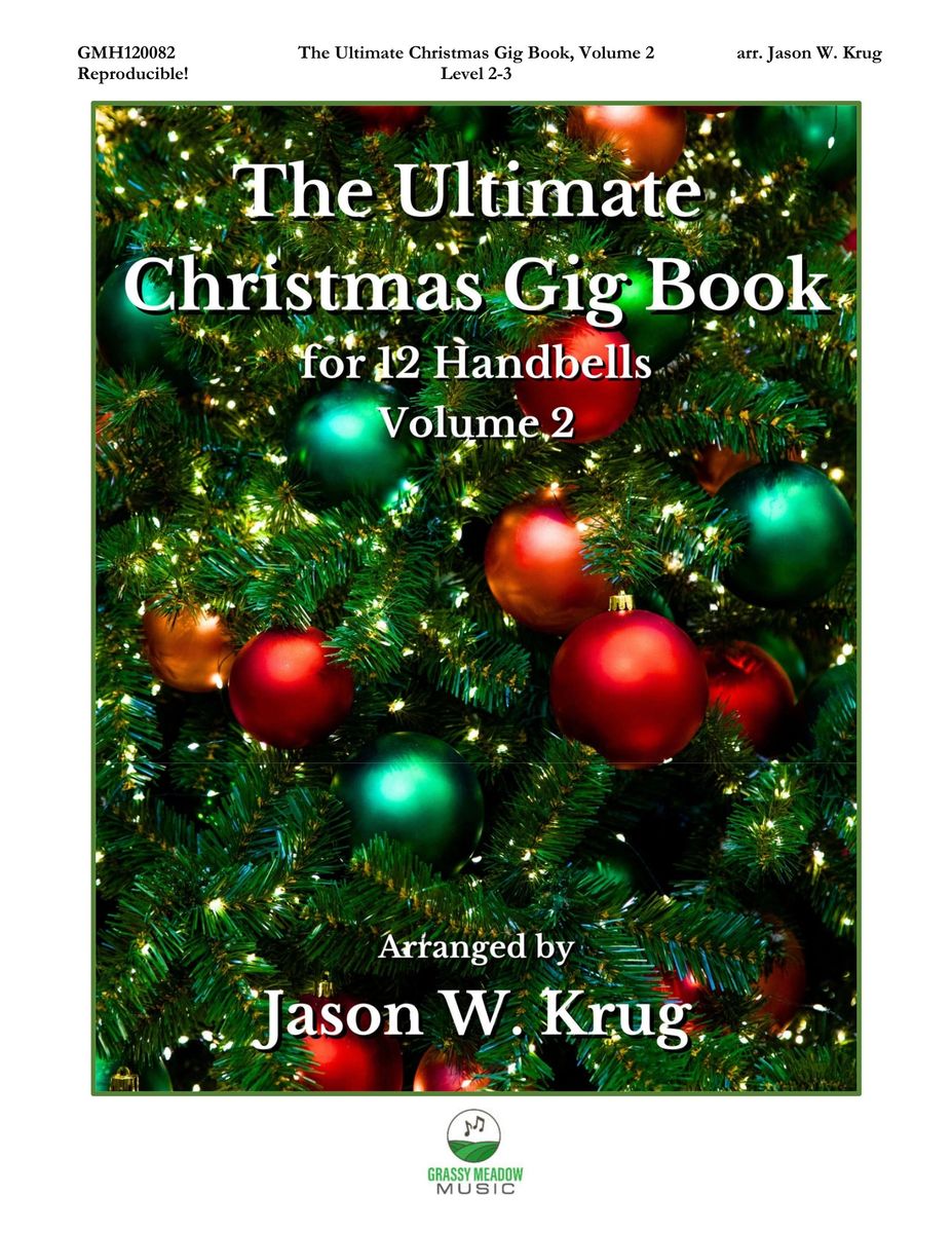 The Ultimate Christmas Gig Book for 12 handbells, volume 2 (digital ...