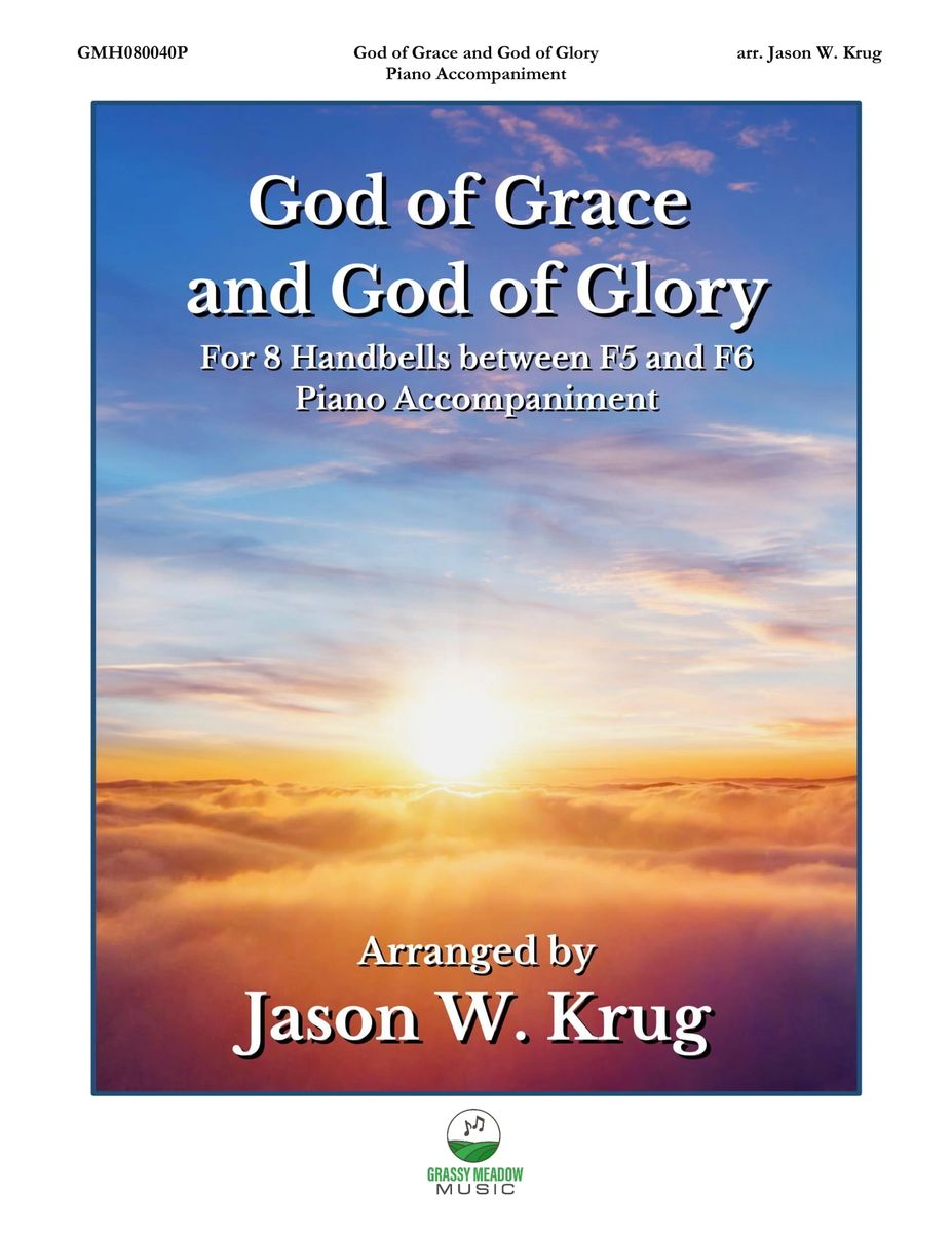 God of Grace and God of Glory – piano accompaniment to 8 bell version ...