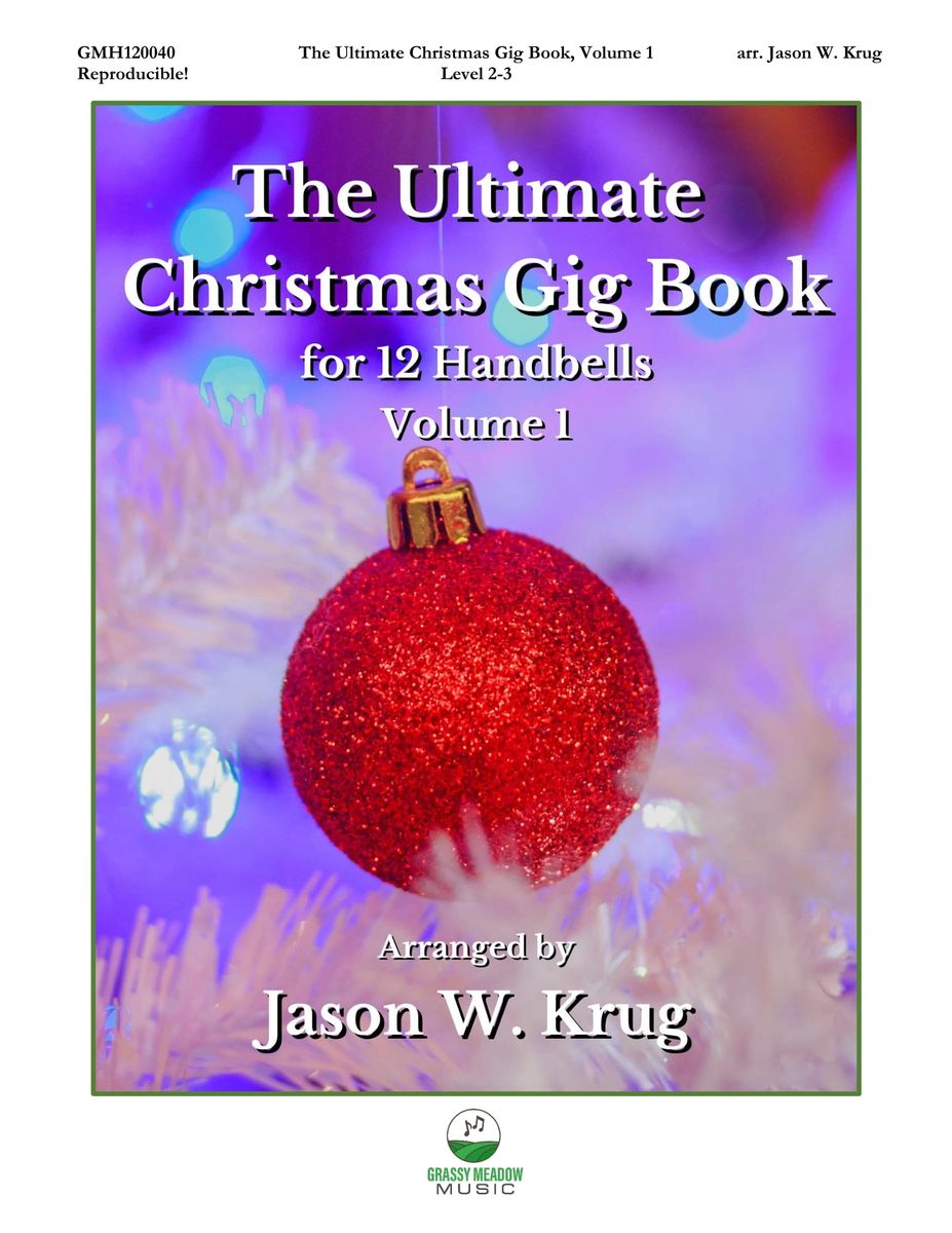 The Ultimate Christmas Gig Book for 12 handbells, volume 1 (digital ...